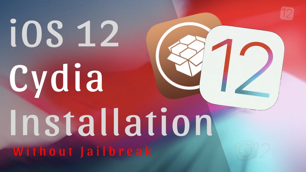 iOS 12 Cydia Installation [100% Free, Works on iOS 12, iOS 12.0.1 and ...