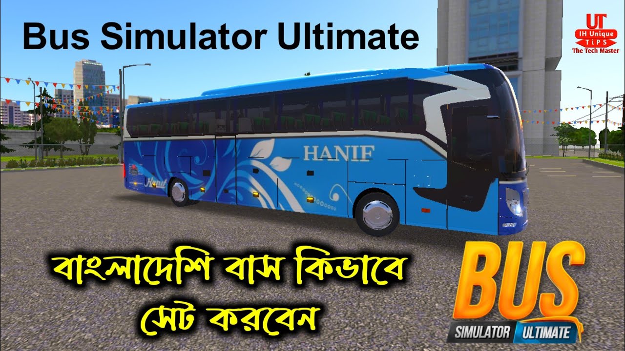 How to Add BD bus skin in Bus Simulator Ultimate | Bangladesh map mod ...