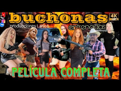películas buchonas entrenadas 4k