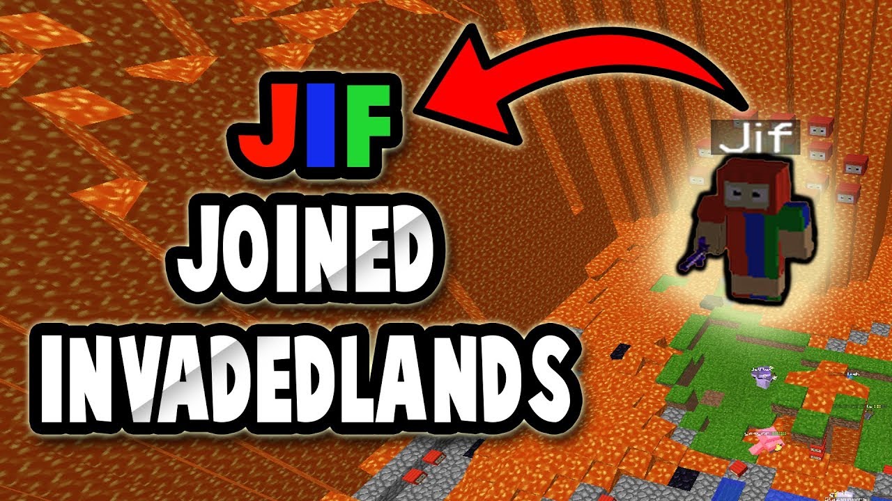 JIF JOINED INVADEDLANDS!! - YouTube