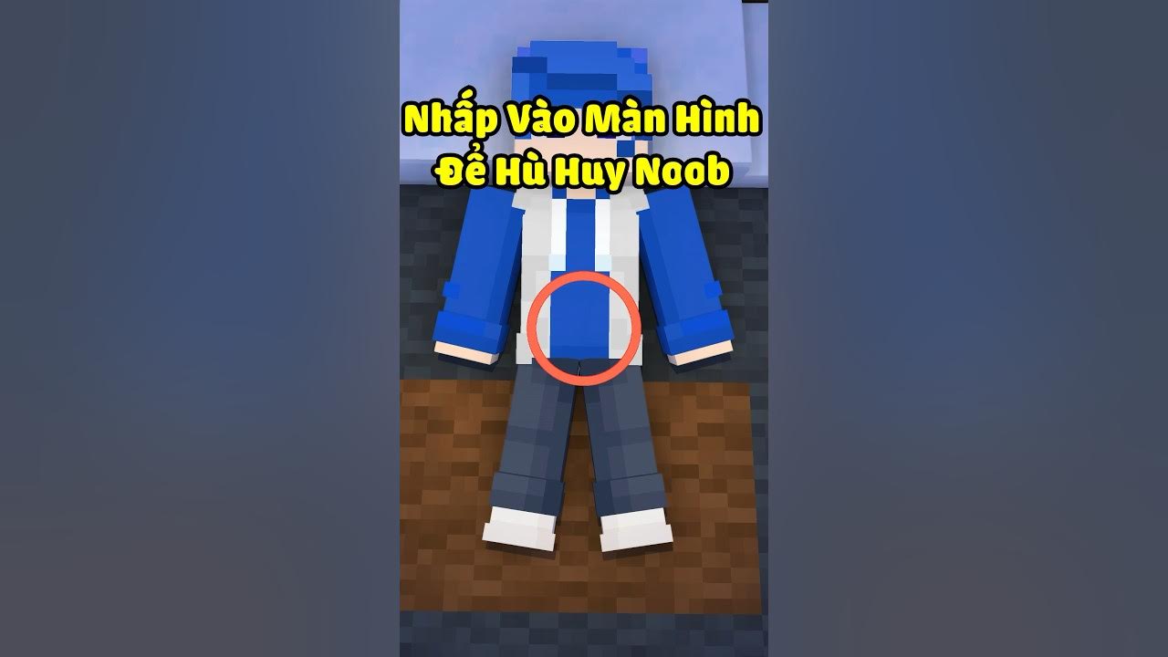 Hù Huy Noob Nào 🤣👻 - YouTube