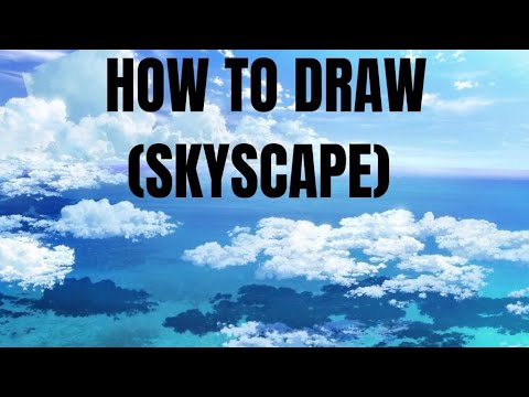 How To Draw Skyscape.Very Easy Process.To Draw Skyscape. - YouTube