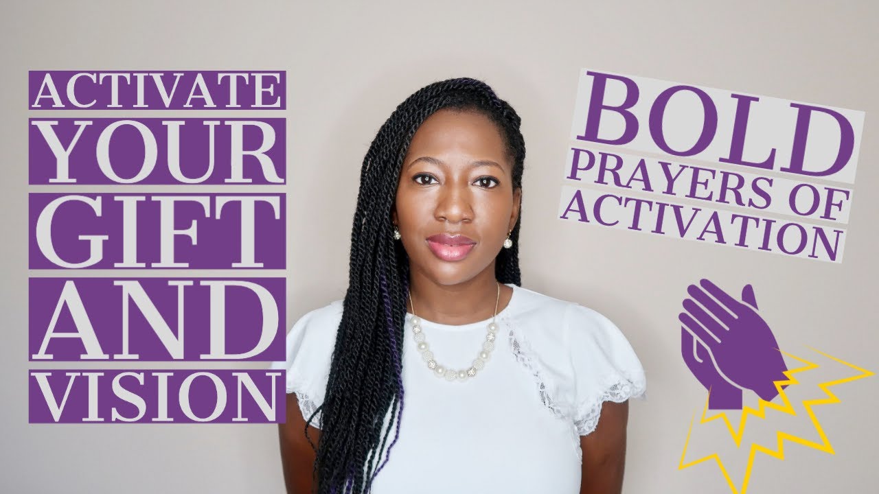 BOLD #PRAYERS OF ACTIVATION (Christian Youtuber) - YouTube