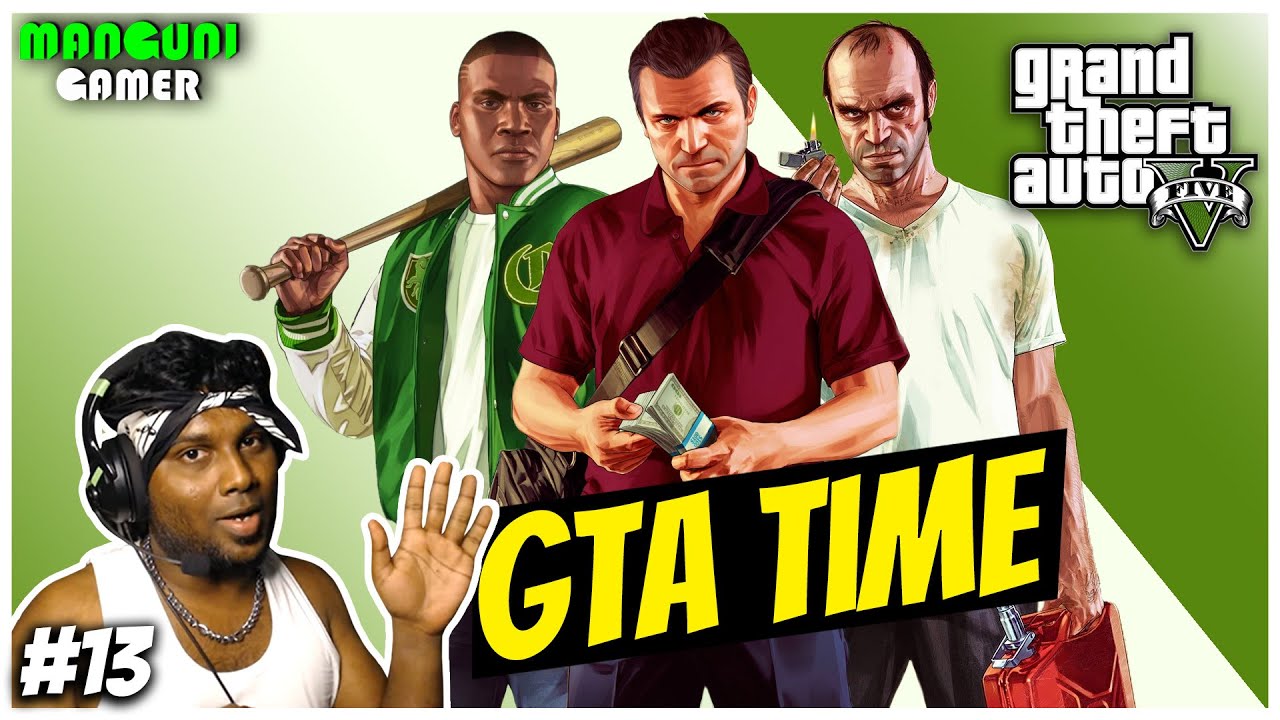 🔴GTA 5 Story Mode Gameplay Walkthrough #13 | Manguni Gamer - YouTube