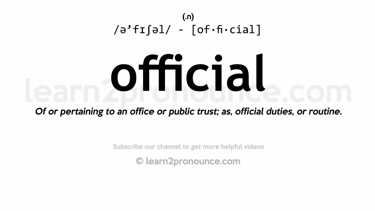Pronunciation of Official | Definition of Official - YouTube