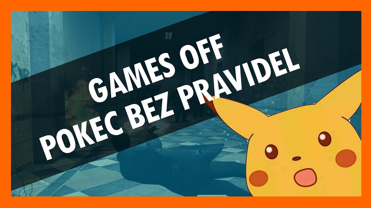 Pokec bez pravidel || Games Off #41 - YouTube