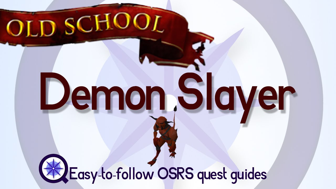 Demon Slayer - OSRS 2007 - Easy Old School Runescape Quest Guide - YouTube