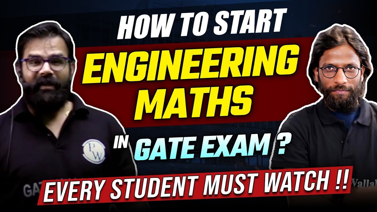 How To Start Engineering Maths In GATE Exam YouTube How To Start Engineering Maths In GATE Exam YouTube