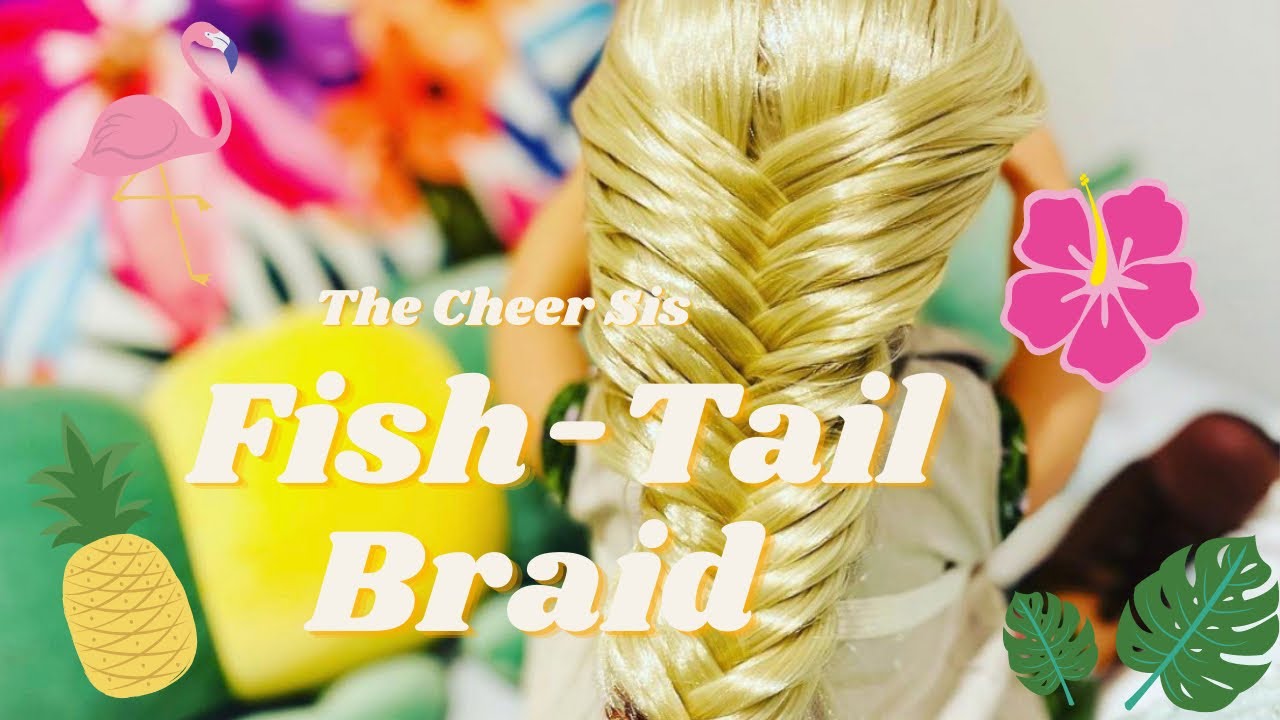 How To Make A FishTail Braid !!! * THE CHEER SIS* - YouTube