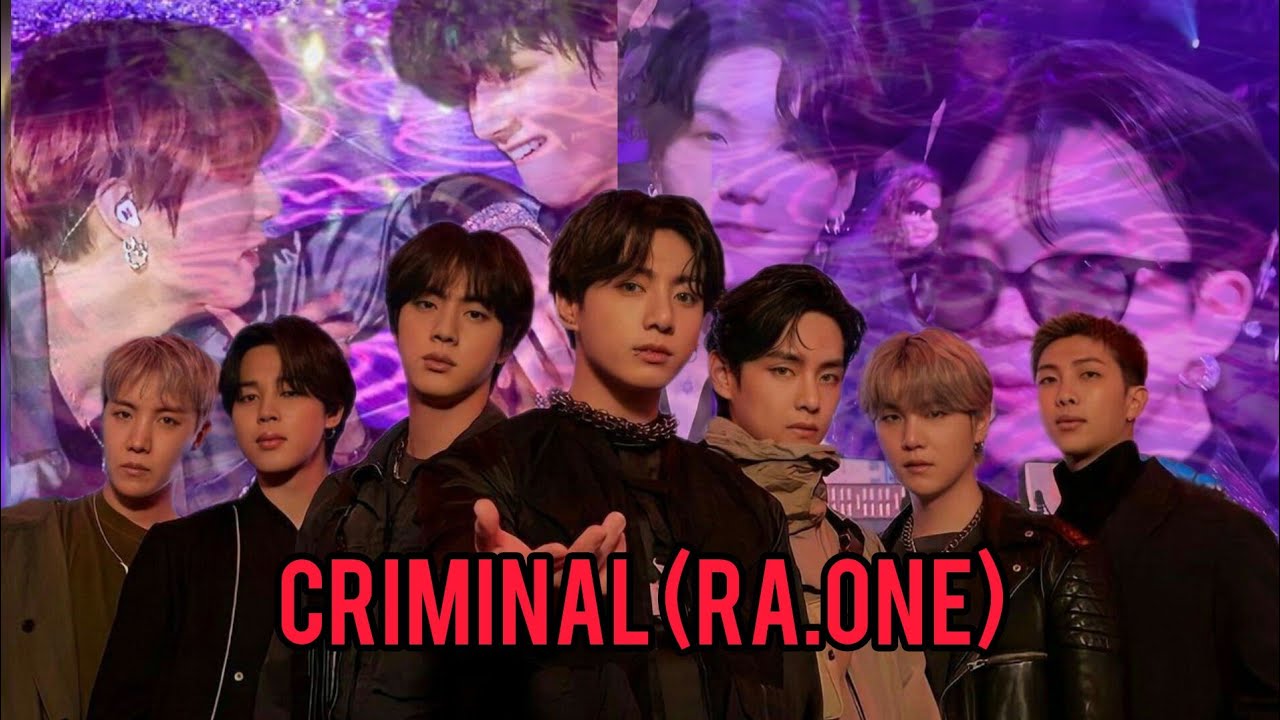 "Criminal (Ra.One)" #hindifmv TaeKook, YoonMin ft. JHope and NamJin # ...