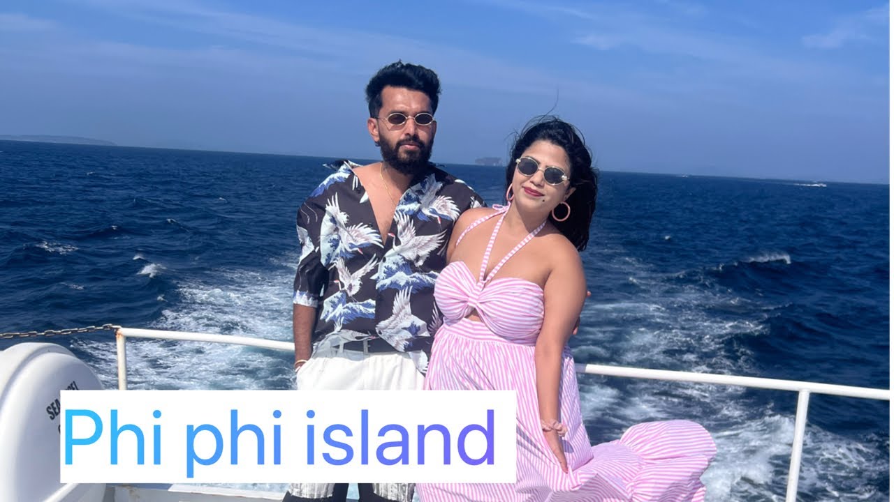 Phi phi island || Phuket ||dr.lajja patel - YouTube