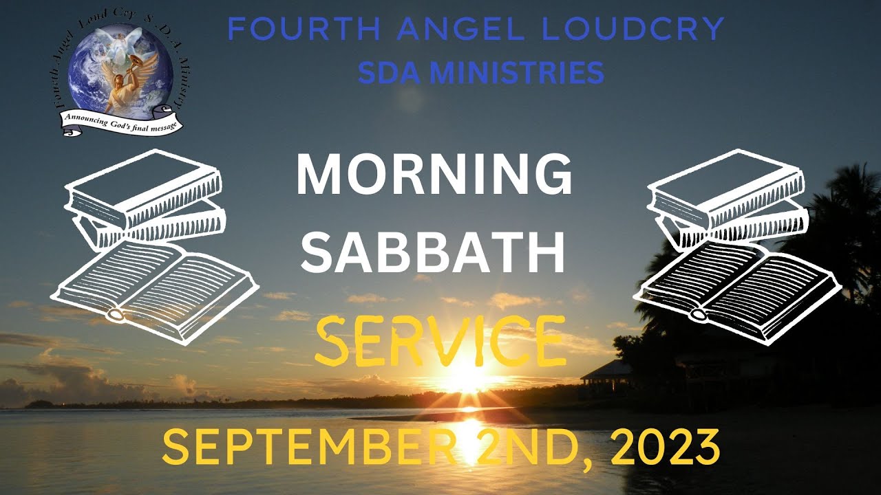 Morning Sabbath - Fourth Angel LoudCry SDA Team Ministries | 2nd ...