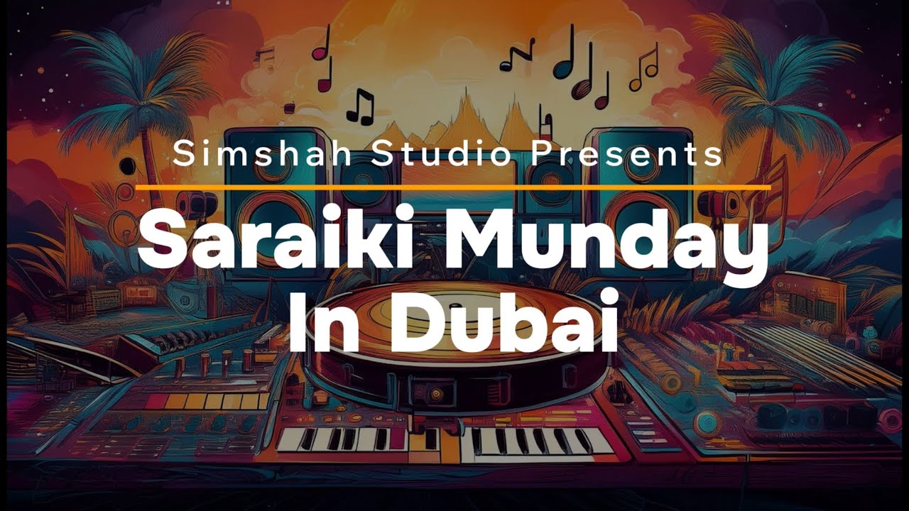 SARAIKI MUNDAY IN DUBAI | RAP MUSIC | BY SIMSHAH STUDIOS - YouTube