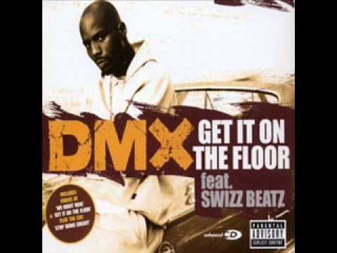 DMX - Get It On The Floor