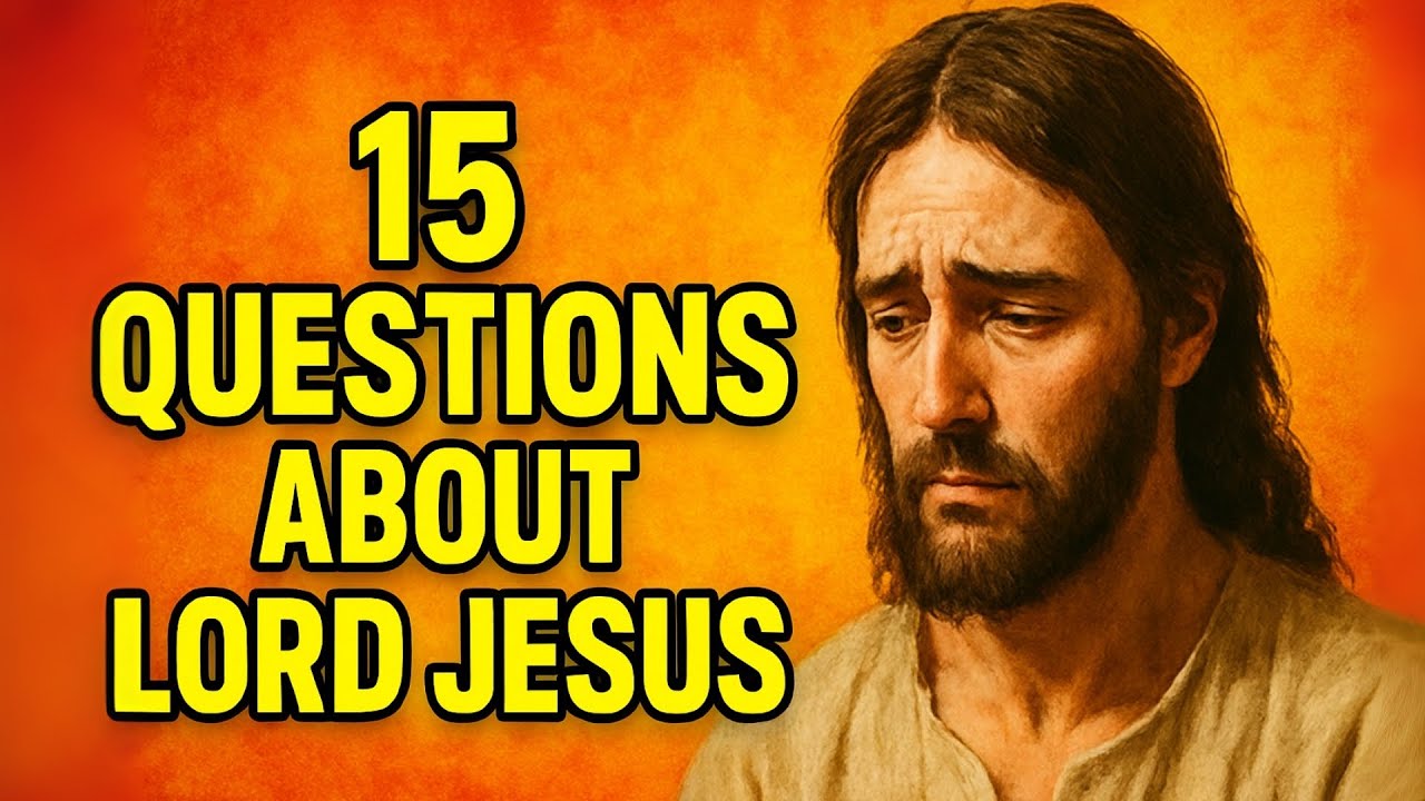 15 BIBLE QUIZ QUESTIONS LORD JESUS AND NEW TESTAMENT - YouTube