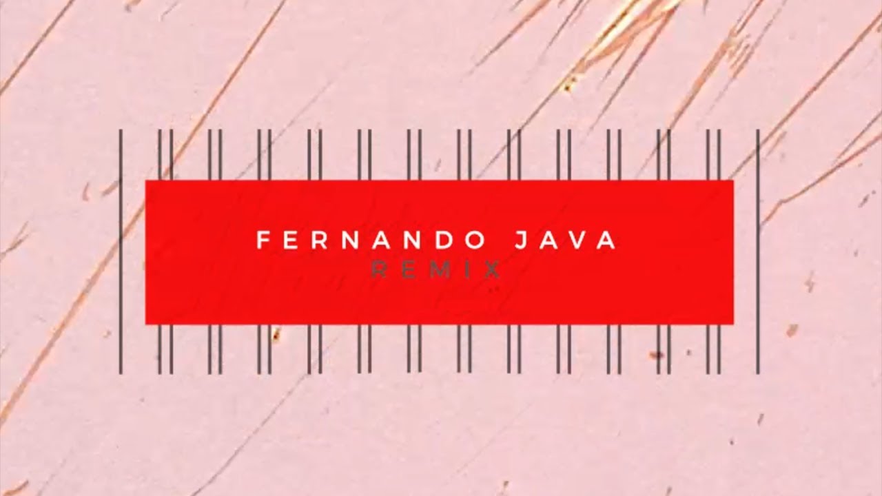 Fernando Java Remix - YouTube