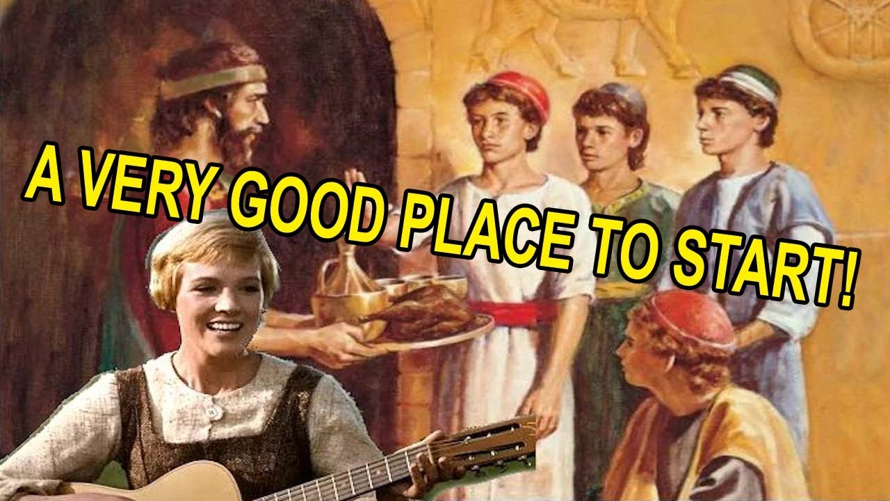Let's start at the very beginning! Jewish youths taken to Babylon ...