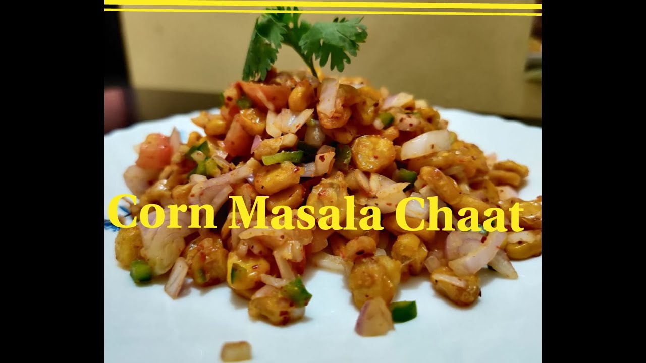 Corn Masala Chat l Crispy & Tangy Fried Sweet Corn Chaat l Masala Corn ...