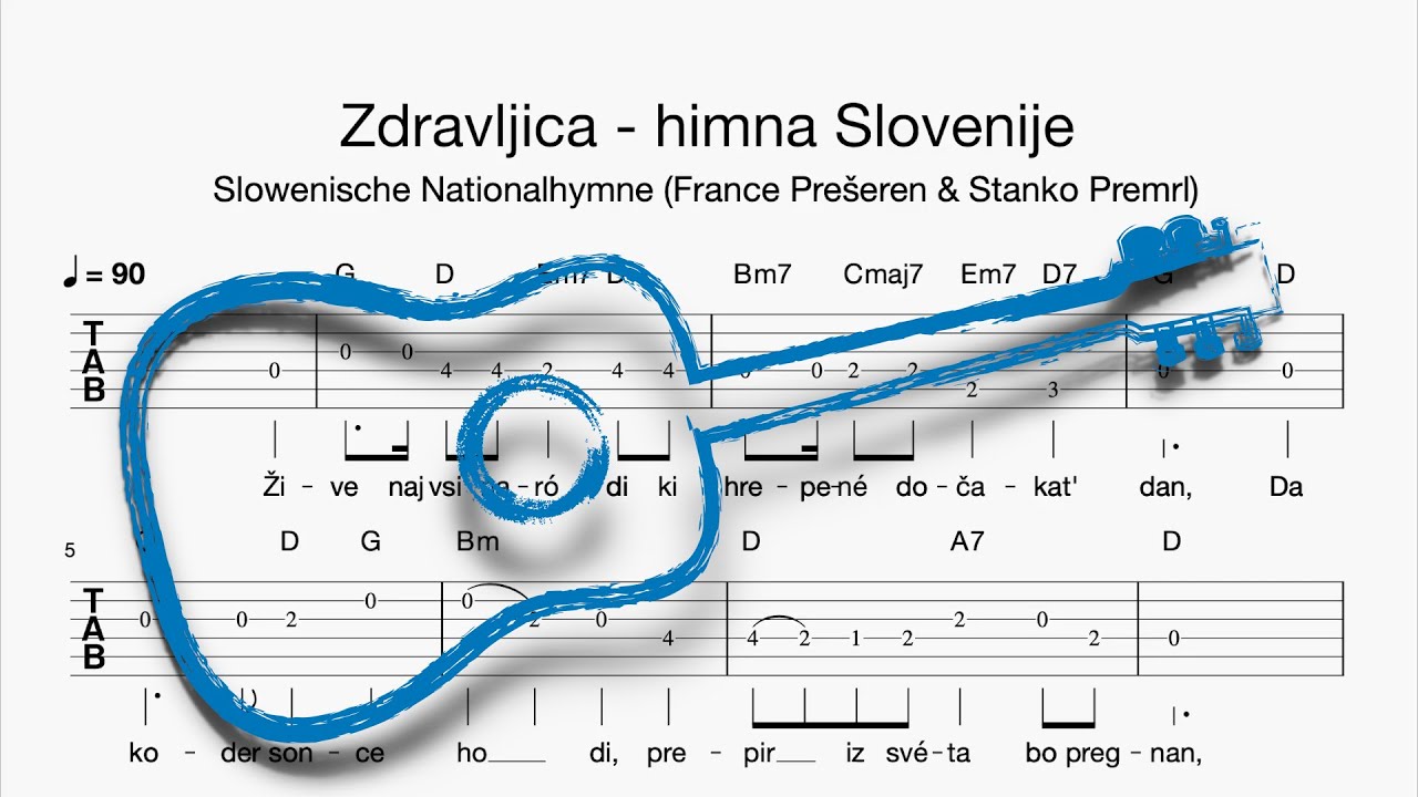 Gitarre: Zdravljica - himna Slovenije (Tabulatur, Melodie, Akkorde ...