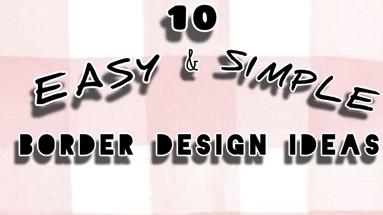 10 EASY Border design ideas for school/college assignments|Aesthetic ...