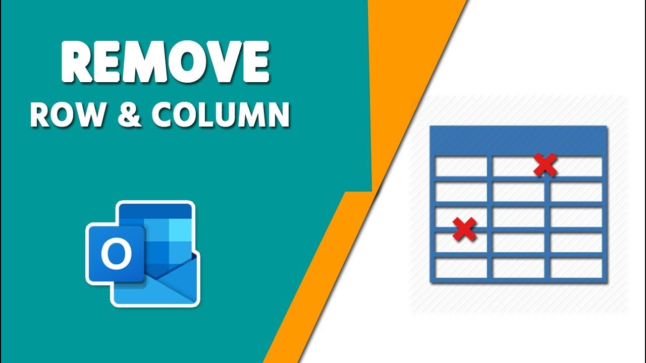 How to Remove Rows and Columns in Outlook Without Losing Data - YouTube