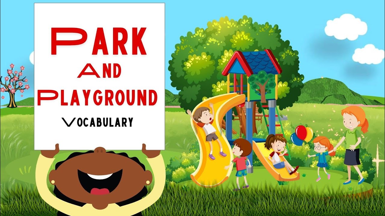 Learn Park and Playground Vocabulary|Talking Flashcards #learningvideos ...