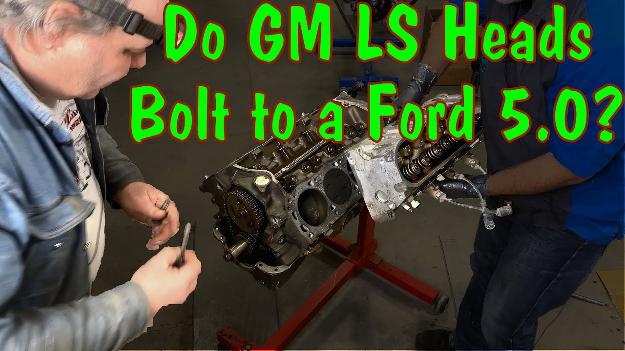 Do Chevy LS Heads Bolt to a Ford 5.0 Block? - YouTube