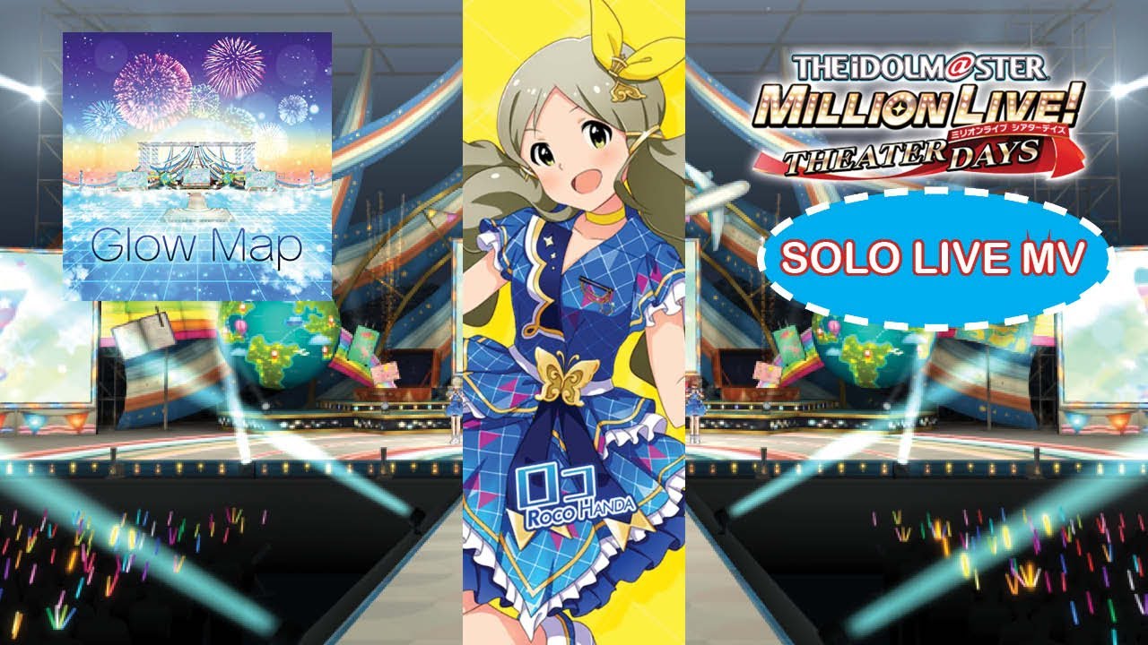 Glow Map - Roco Handa - SOLO MV - The iDOLM@STER: Million Live Theater ...