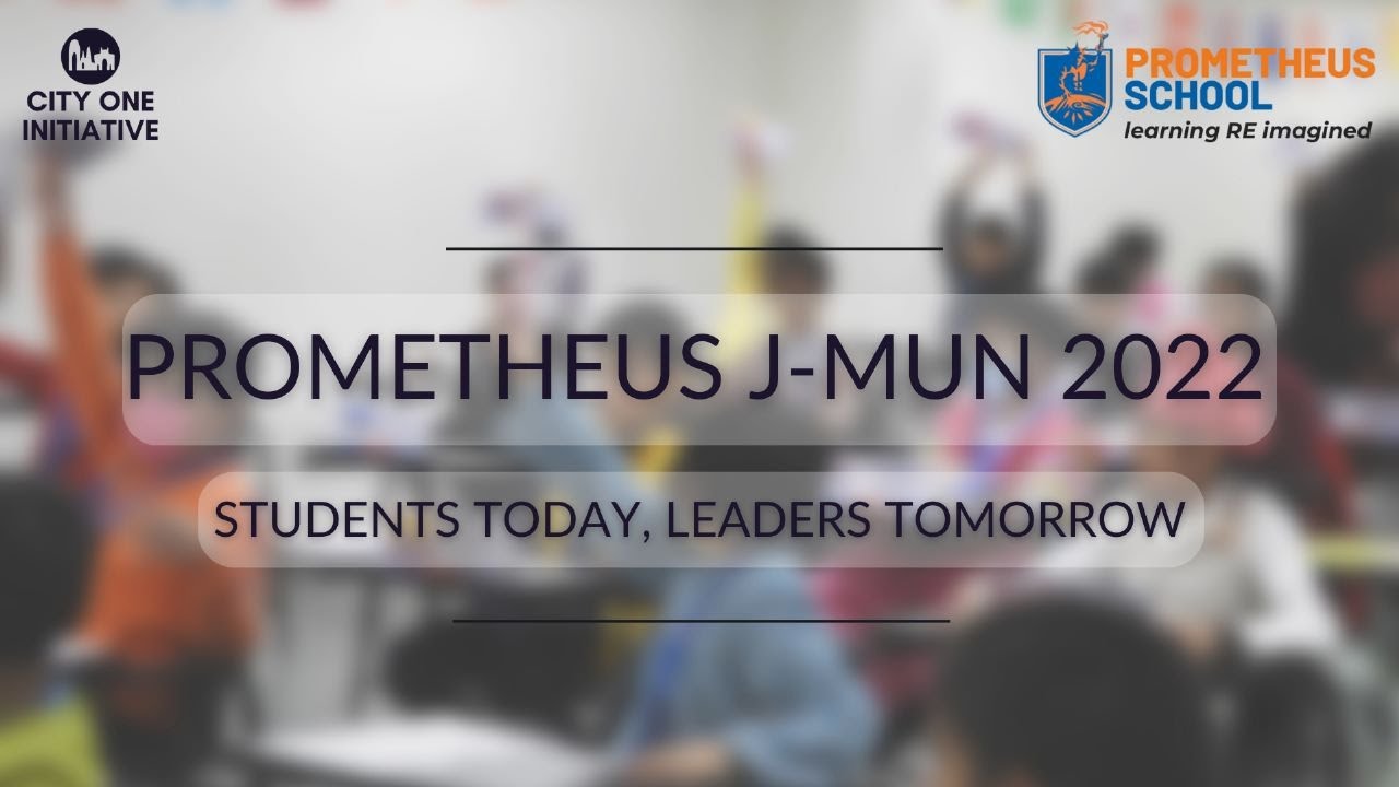 Prometheus School Junior Model UN Aftermovie | City One Initiative - YouTube