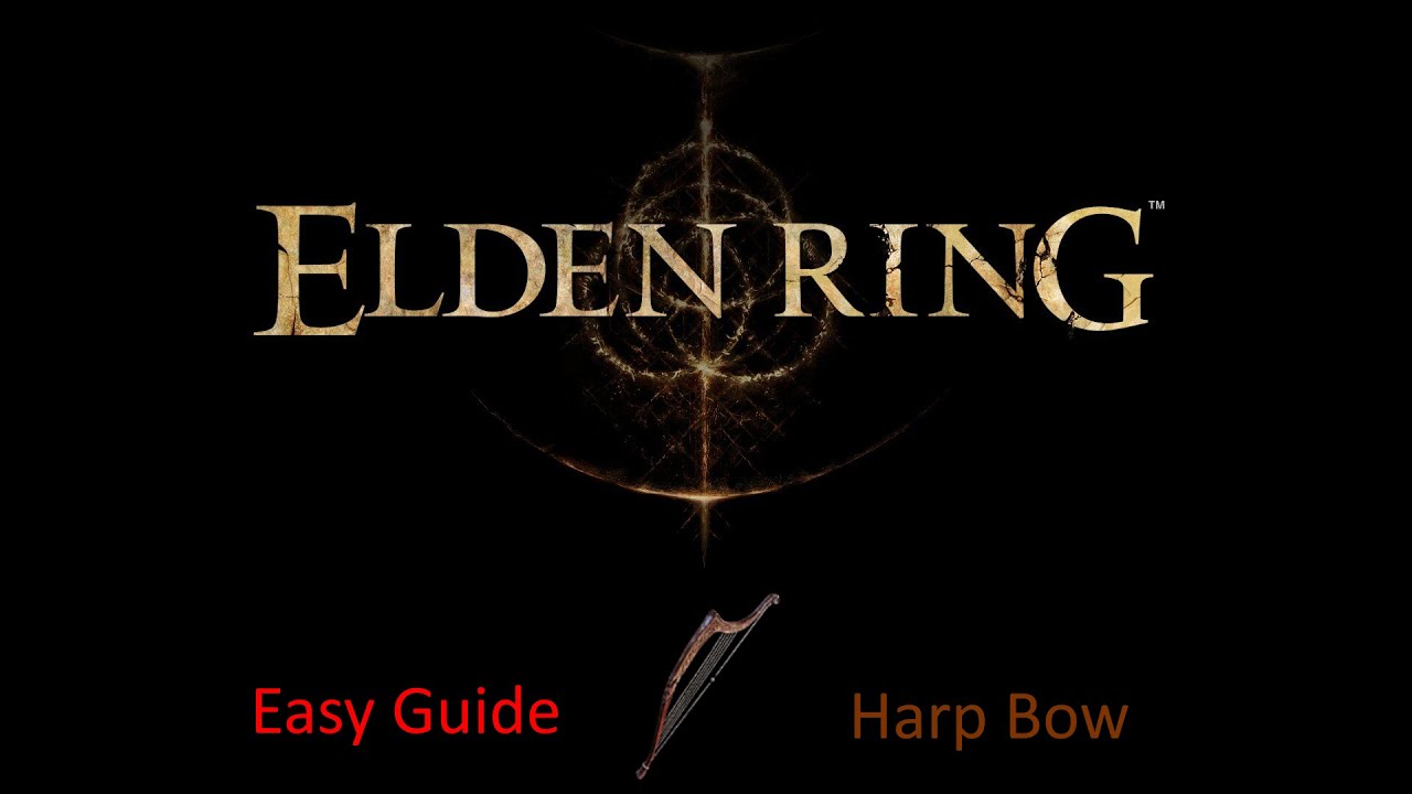 Elden Ring | How to get the Harp Bow | Full Guide - YouTube