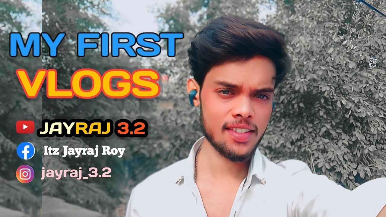 my first youtube vlogs | my first vlog video || jayraj 3.2 || - YouTube