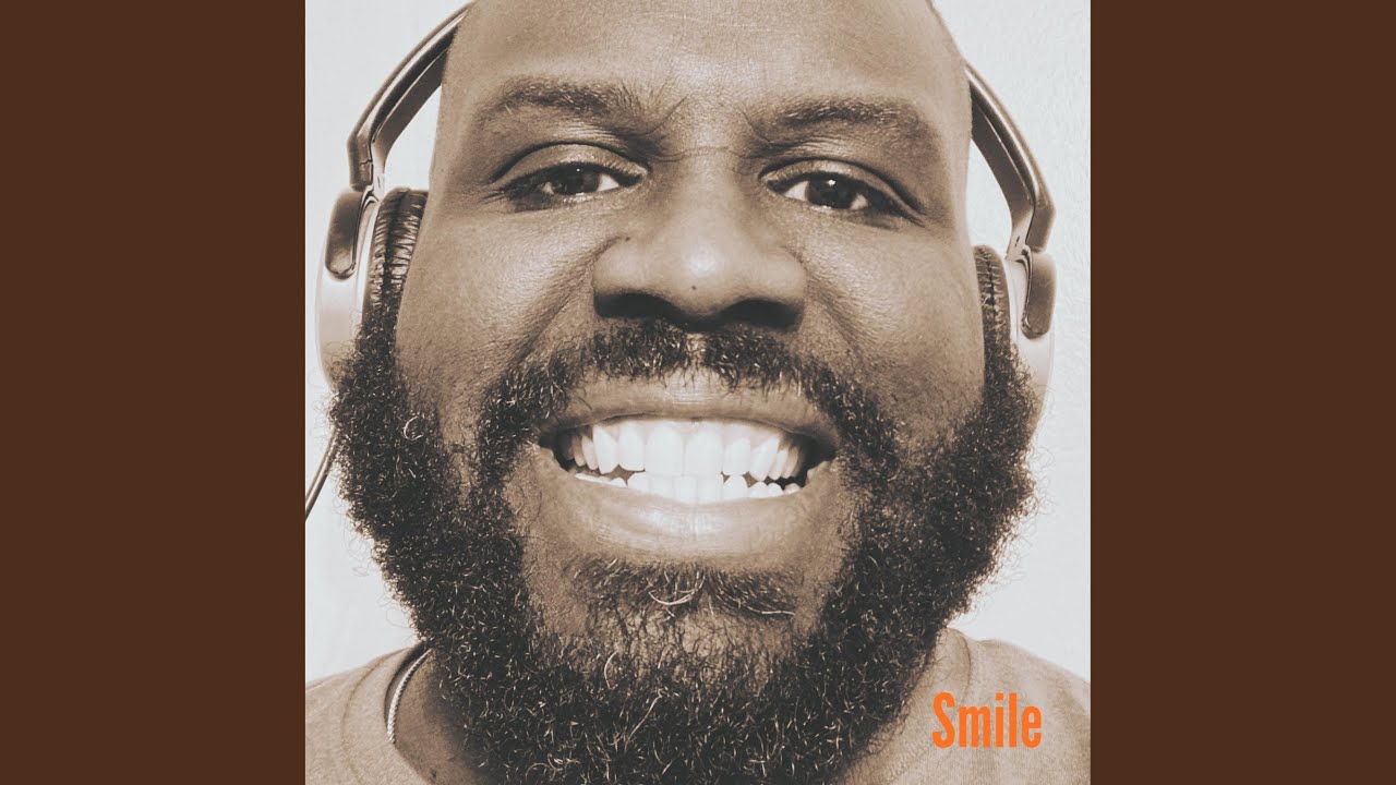 Smile - YouTube
