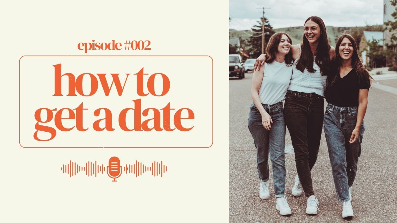 How to Get a Date - YouTube
