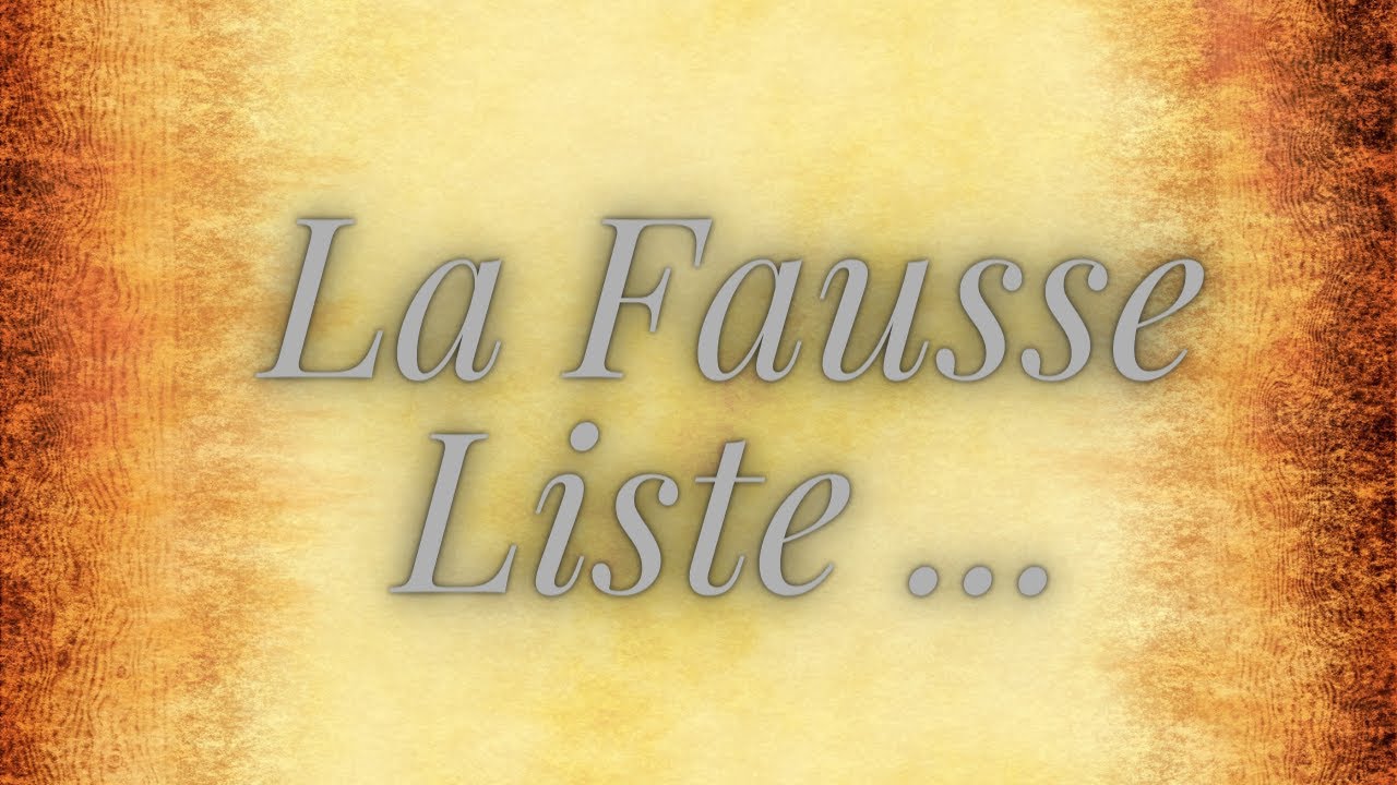 La Fausse Liste ... - YouTube
