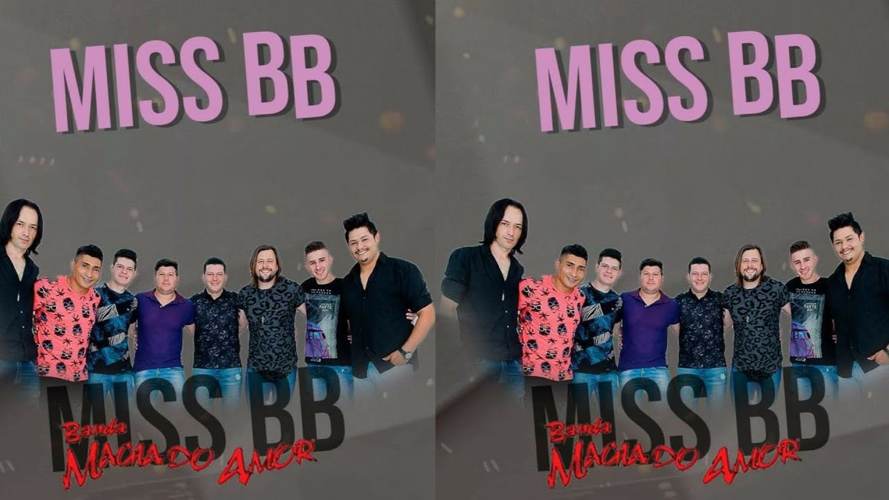 BANDA MAGIA DO AMOR - MISS BB - YouTube
