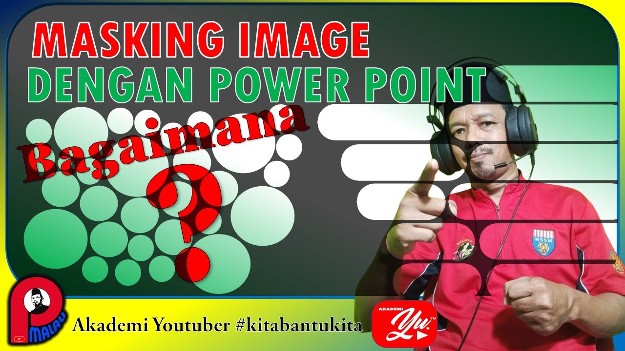 BAGAIMANA CARA MEMBUAT MASKING PADA IMAGE DENGAN POWER POINT - YouTube