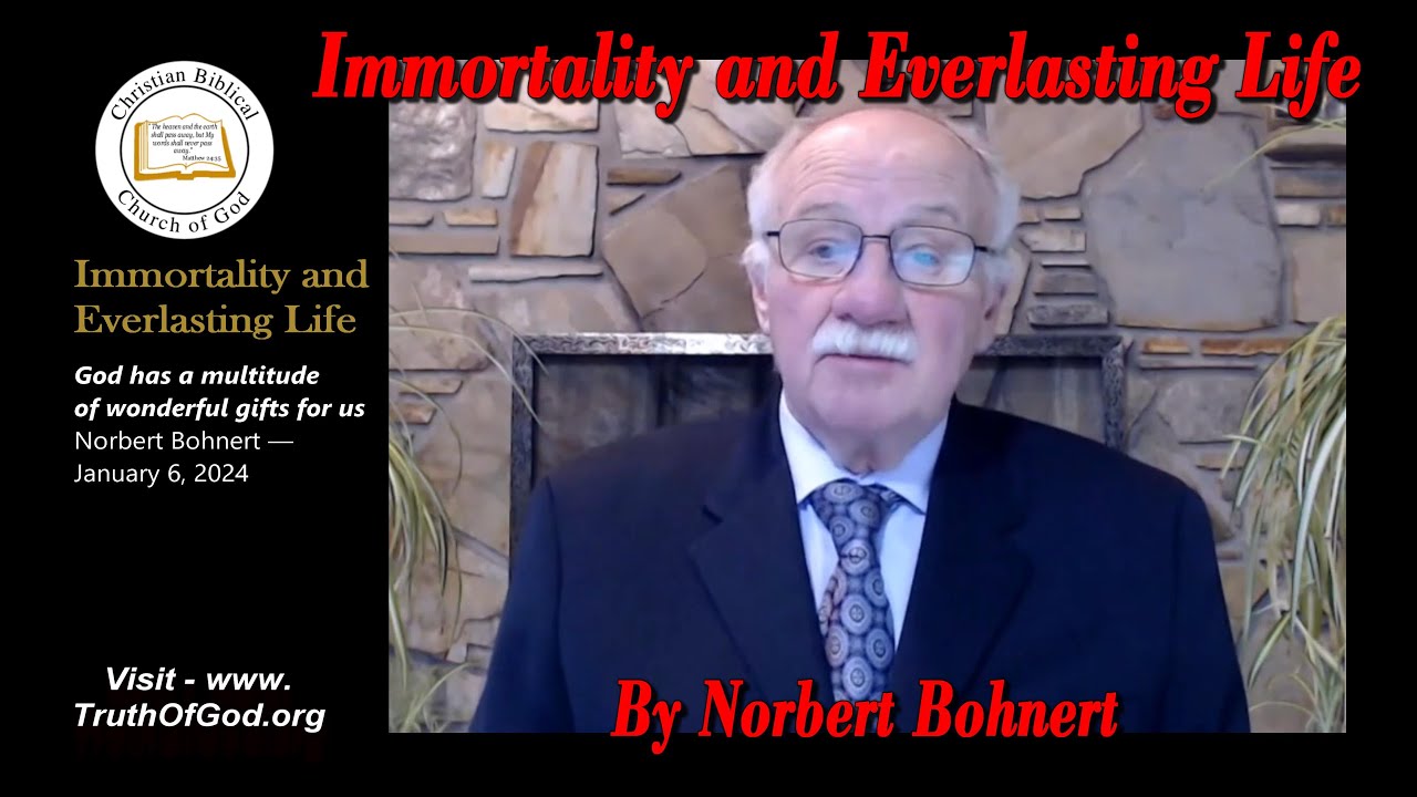 Immortality and Everlasting Life are just a few of God's beautiful ...