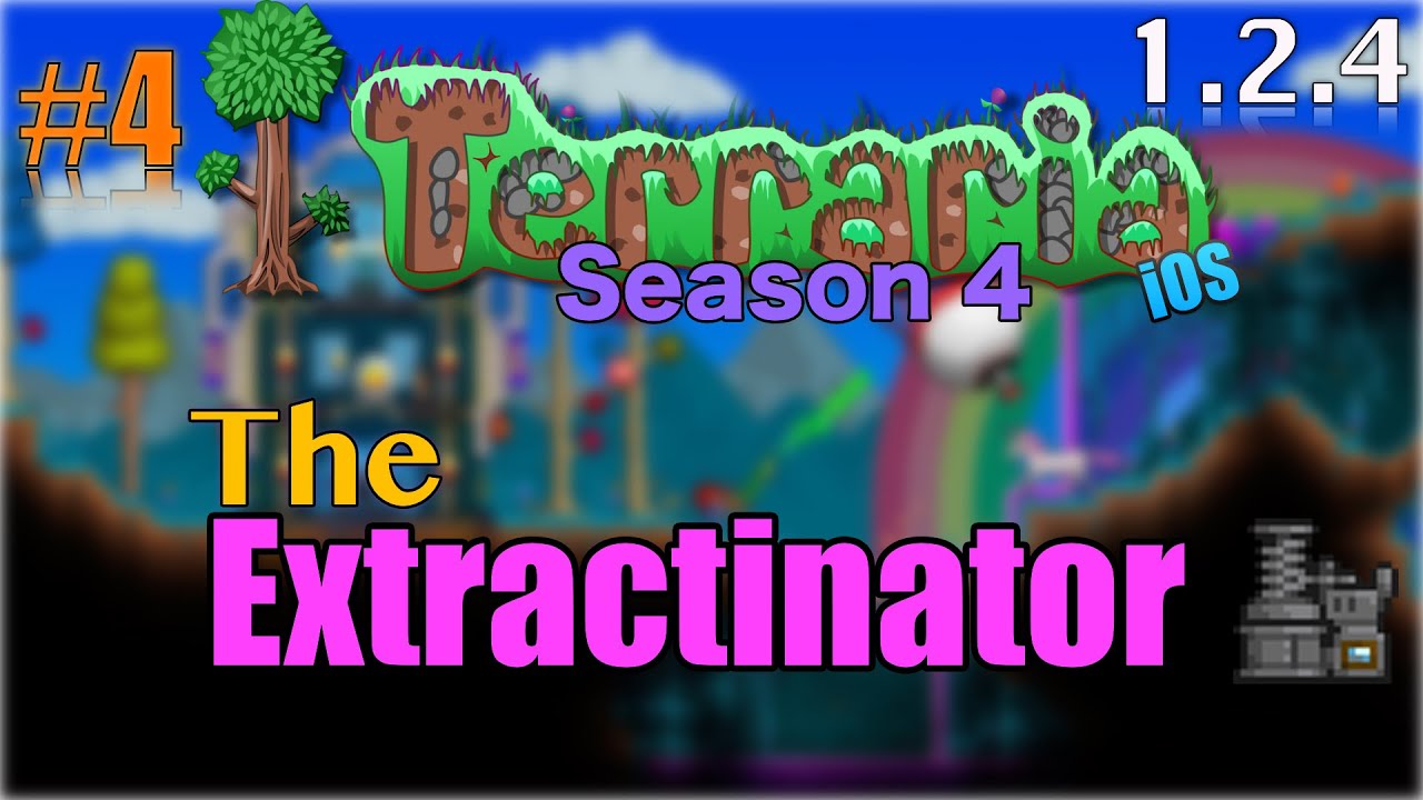 Let's Play Terraria (1.2.4) iOS- The Extractinator! Episode 4 - YouTube