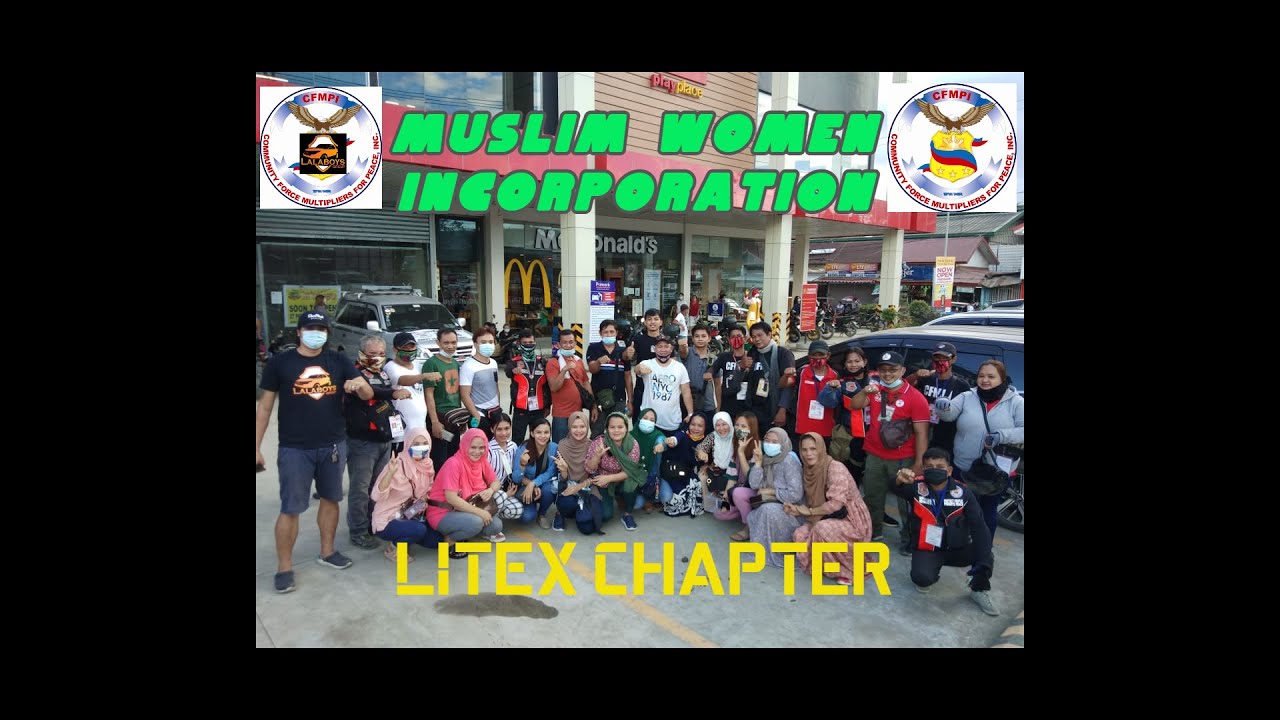 MUSLIM WOMEN INC.LITEX/RELIEF OPERATION WITH LALABOY'S AND KNIGHT'S ...