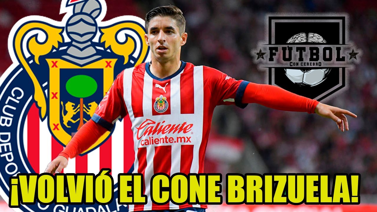 ¡AL FIN VOLVIÓ! El CONE BRIZUELA ya tuvo ACCIÓN con CHIVAS en el ...