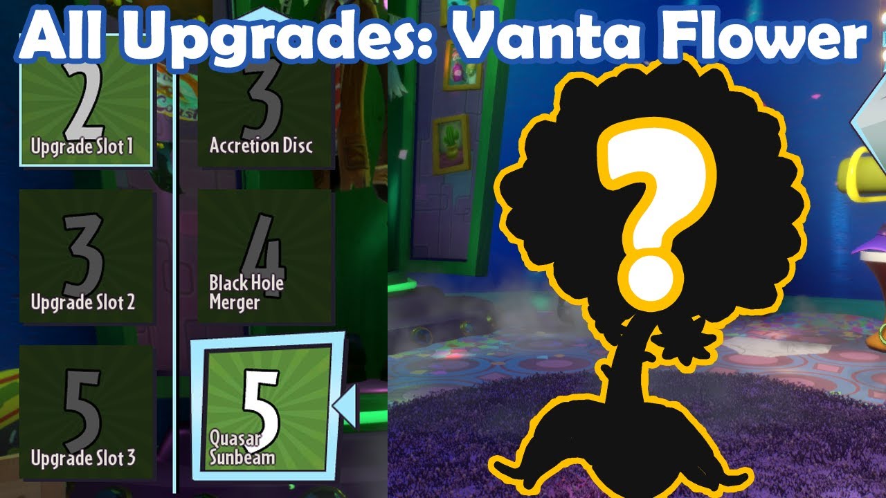 All Upgrades: Vanta Flower - Loads of Variants PvZ Gw2 Mod - YouTube