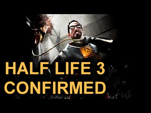 Half Life 3 confirmed - YouTube