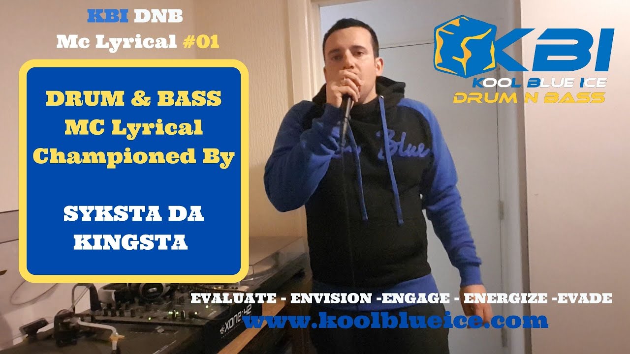 Mc Syksta Kool Blue Ice Drum & Bass MC Lyrical - KBI DNB MC #01 - YouTube