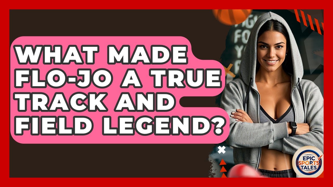 What Made Flo-Jo A True Track And Field Legend? - Epic Sports Tales ...