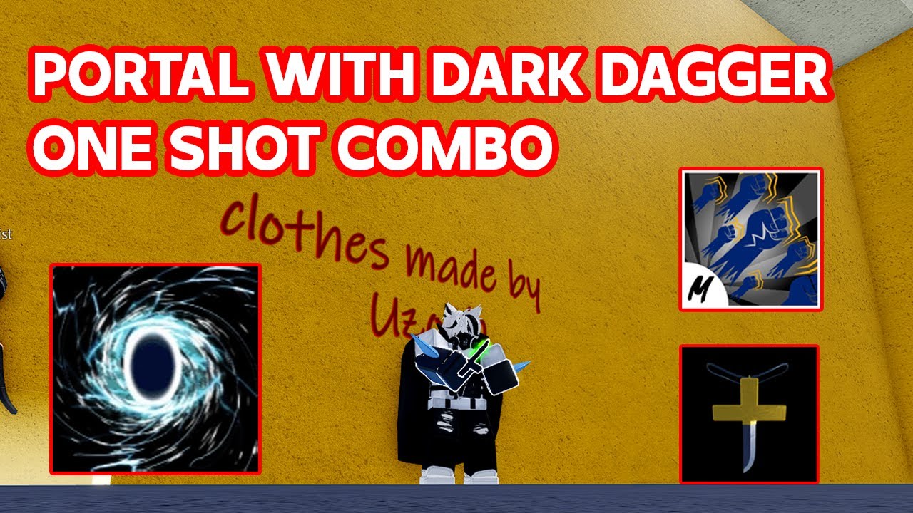 PORTAL WITH DARK DAGGER ll ONE SHOT COMBO ll GOD HUMAN + DARK DAGGER ...