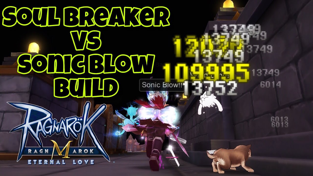 Assassin Cross Damage Test - Soul Breaker Build VS Sonic Blow Build ...