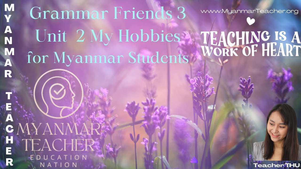 Unit 2 My Hobbies, Grammar Friends 3 - YouTube