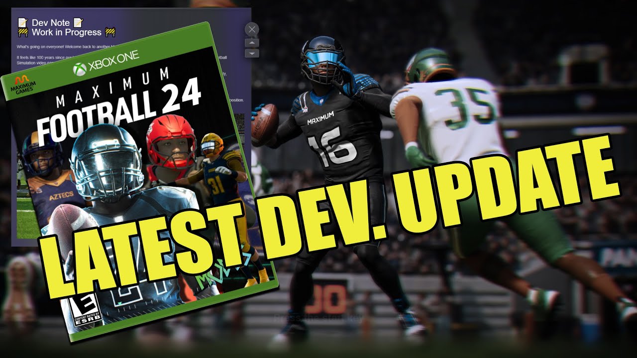 Maximum Football 24 | Latest Dev. Update 12/3/23!! HUGE NEWS!! - YouTube
