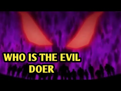 Who is the EVIL DOER ? || Dragon Ball Super || theory in Bangla - YouTube