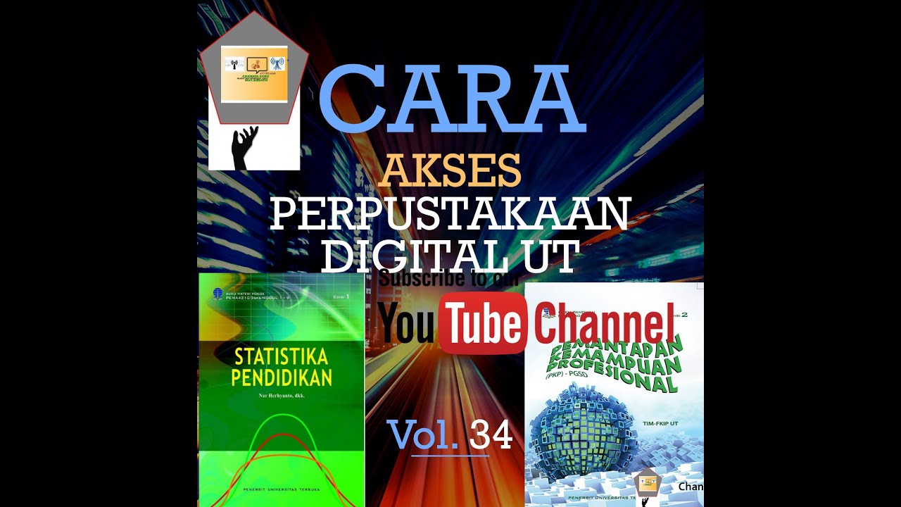 CARA AKSES PERPUS DIGITAL UT.VOL.34 - YouTube